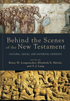 BEHIND THE SCENES OF THE NT Behind the Scenes of the Bible Bruce W. Longenecker Elizabeth E. Shively T. J. Lang BAKER AC...
