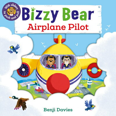BIZZY BEAR AIRPLANE PILOT Bizzy Bear Benji Davies CANDLEWICK BOOKS2021 Board　Books English ISBN：9781536214482 洋書 Books f...