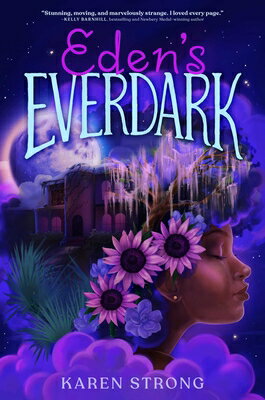 EDENS EVERDARK R/E Karen Strong SIMON & SCHUSTER BOOKS YOU2023 Paperback Reprint English ISBN：9781665904483 洋書 Books for...