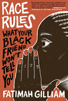 RACE RULES Fatimah Gilliam BERRETT KOEHLER PUBL INC2024 Paperback English ISBN：9781523004485 洋書 Social Science（社会科学） Soc...