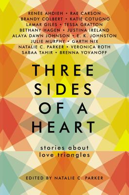 3 SIDES OF A HEART STORIES ABT Natalie C. Parker Renee Ahdieh Rae Carson HARPERCOLLINS2018 Paperback English ISBN：978006...