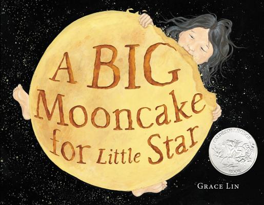 BIG MOONCAKE FOR LITTLE STAR ( Grace Lin LITTLE BROWN & CO2018 Hardcover English ISBN：9780316404488 洋書 Books for kids（児童...