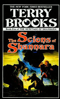 HERITAGE SHANNARA #01 SCIONS O Heritage of Shannara (Prebound) Terry Brooks PERFECTION LEARNING CORP1991 Prebound Englis...