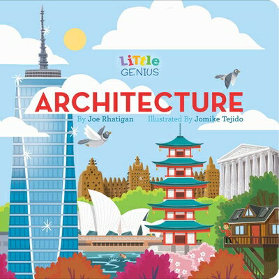 LITTLE GENIUS ARCHITECTURE Little Genius Joe Rhatigan Jomike Tejido LITTLE GENIUS BOOKS2022 Board　Books English ISBN：978...