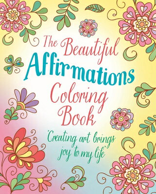 BEAUTIFUL AFFIRMATIONS COLOR B Sirius Creative Coloring Tansy Willow SIRIUS ENTERTAINMENT2025 Paperback English ISBN：978...