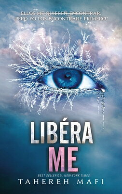 SPAーLIBERAME (SHATTER ME 2) Tahereh Mafi URANO PUB INC2022 Paperback Spanish ISBN：9788417854492 洋書 NonーClassifiable（その他）