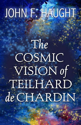 COSMIC VISION OF TEILHARD DE C John F. Haught ORBIS BOOKS2021 Paperback English ISBN：9781626984493 洋書 Social Science（社会科...