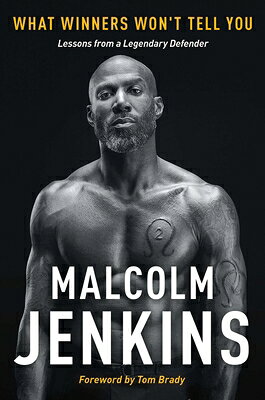 WHAT WINNERS WONT TELL YOU Malcolm Jenkins SIMON & SCHUSTER2023 Hardcover English ISBN：9781668004494 洋書 Fiction & Litera...