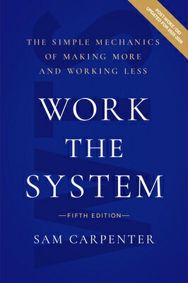 WORK THE SYSTEM Sam Carpenter BALLAST BOOKS2025 Hardcover English ISBN：9781964934495 洋書 Business & SelfーCulture（ビジネス） Bu...