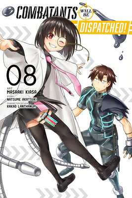 COMBATANTS WILL BE DISPATCHED Combatants Will Be Dispatched! (Manga) Natsume Akatsuki Masaaki Kiasa Kakao Lanthanum YEN ...