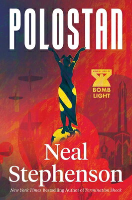 POLOSTAN Bomb Light Neal Stephenson WILLIAM MORROW2024 Hardcover English ISBN：9780062334497 洋書 Fiction & Literature（小説＆文...