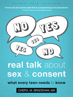 REAL TALK ABT SEX & CONSENT Instant Help Solutions Cheryl M. Bradshaw INSTANT HELP PUBN2020 Paperback English ISBN：97816...