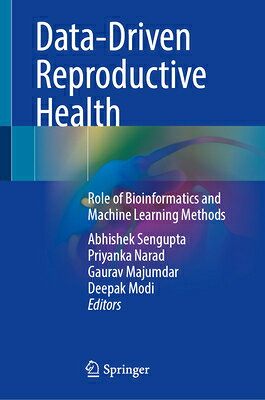 DATAーDRIVEN REPRODUCTIVE HEALT Abhishek SenGupta Priyanka Narad Gaurav Majumdar SPRINGER2024 Hardcover 2024 English ISBN...