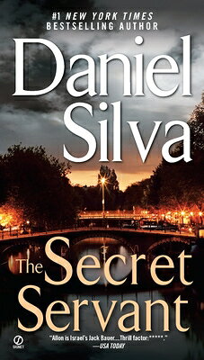 SECRET SERVANT Gabriel Allon Daniel Silva SIGNET BOOK2008 Mass　Market　Paperbound English ISBN：9780451224507 洋書 Fiction &...