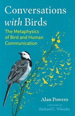 CONVERSATIONS W/BIRDS EDITION Alan Powers Richard C. Wheeler BEAR & CO2023 Paperback Edition, New of English ISBN：978159...