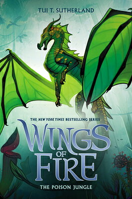 POISON JUNGLE (WINGS OF FIRE # Wings of Fire Tui T. Sutherland SCHOLASTIC2019 Hardcover English ISBN：9781338214512 洋書 Bo...