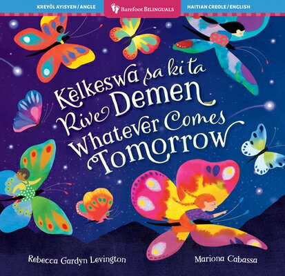 HATーWHATEVER COMES TOMORROW (B Barefoot Bilinguals Rebecca Gardyn Levington Mariona Cabassa BAREFOOT BOOKS2025 Paperback...