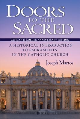DOORS TO THE SACRED VATICAN 2 Joseph Martos LIGUORI PUBN2014 Paperback Updated English ISBN：9780764824517 洋書 Social Scie...