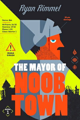 MAYOR OF NOOBTOWN Noobtown Ryan Rimmel HARPER VOYAGER2026 Paperback English ISBN：9780063514522 洋書 Fiction & Literature（小...