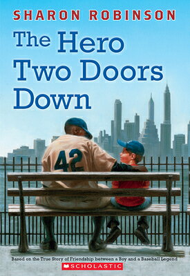 HERO 2 DOORS DOWN BASED ON THE Sharon Robinson SCHOLASTIC2017 Paperback English ISBN：9780545804523 洋書 Books for kids（児童書...