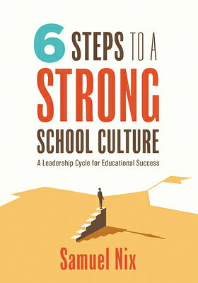 6 STEPS TO A STRONG SCHOOL CUL Samuel Nix SOLUTION TREE2024 Paperback English ISBN：9781960574527 洋書 Family life & Comics...