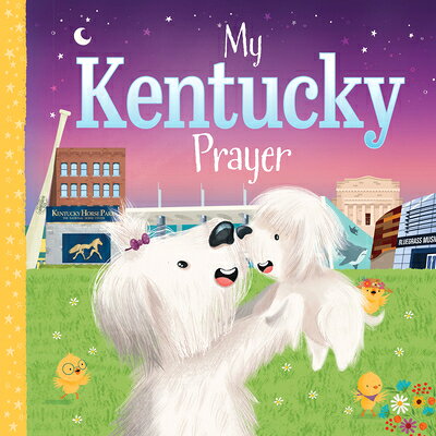 MY PRAYER V MY KENTUCKY PRAY My Prayer Karen Calderon Trevor McCurdie SOURCEBOOKS WONDERLAND2021 Board　Books English ISB...