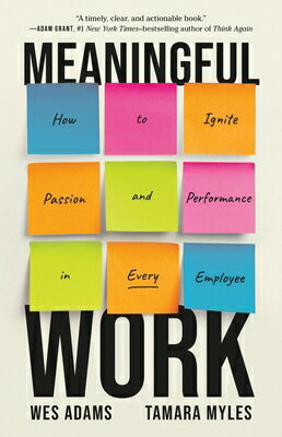 MEANINGFUL WORK Wes Adams Tamara Myles PUBLICAFFAIRS2025 Hardcover English ISBN：9781541704534 洋書 Business & SelfーCulture...