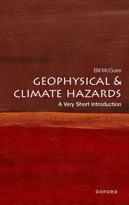 GEOPHYSICAL & CLIMATE HAZARDS Very Short Introductions Bill McGuire OXFORD UNIV PR USA2024 Paperback English ISBN：978019...