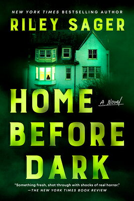 HOME BEFORE DARK Riley Sager DUTTON BOOKS2026 Paperback English ISBN：9798217044535 洋書 Fiction & Literature（小説＆文芸） Fiction