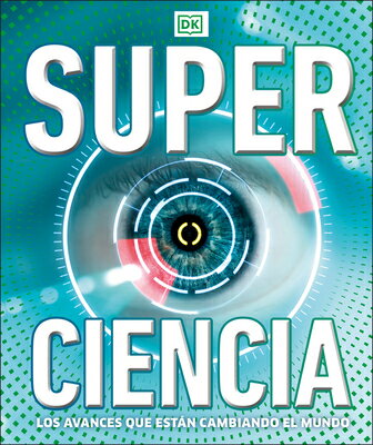 SPAーSUPER CIENCIA (SUPER SCIEN DK Super Nature Encyclopedias DK DK PUB2022 Hardcover Spanish ISBN：9780744064537 洋書 Books...