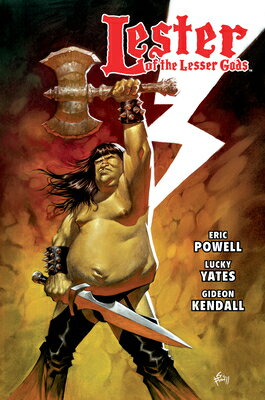 LESTER OF THE LESSER GODS Lester of the Lesser Gods Eric Powell Lucky Yates Gideon Kendall DARK HORSE COMICS2025 Hardcov...