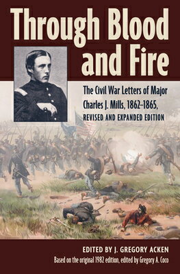 THROUGH BLOOD & FIRE LTD/E Interpreting the Civil War: Texts and Contexts Acken KENT STATE UNIV PR2023 Hardcover English...