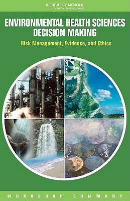 ENVIRONMENTAL HEALTH SCIENCES Institute of Medicine Board on Population Health and Public He Roundtable on Environmental...