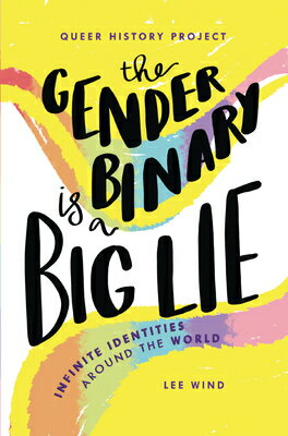 GENDER BINARY IS A BIG LIE Queer History Project Lee Wind ZEST BOOKS2024 Paperback English ISBN：9781728414546 洋書 NonーCla...