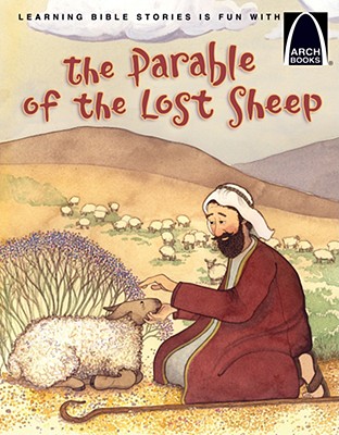 ARCHーPARABLE OF THE LOST SHEEP Arch Books Claire Miller CONCORDIA PUB HOUSE2008 Paperback English ISBN：9780758614551 洋書 ...