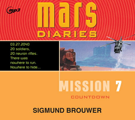 MISSION # MISSION 7 M Mars Diaries Sigmund Brouwer Adam Verner OASIS AUDIO LLC2021 MP3　CD English ISBN：9781640914551 洋書 ...