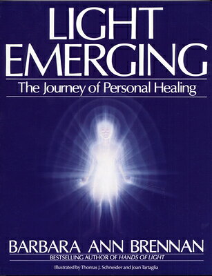 LIGHT EMERGING Barbara Ann Brennan BANTAM TRADE1993 Paperback English ISBN：9780553354560 洋書 Family life & Comics（生活＆コミック...