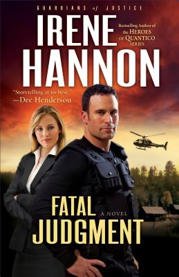 FATAL JUDGMENT Guardians of Justice Irene Hannon FLEMING H REVELL CO2011 Paperback English ISBN：9780800734565 洋書 Fiction...
