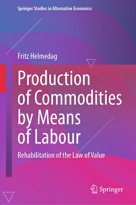 PROD OF COMMODITIES BY MEANS O Springer Studies in Alternative Economics Fritz Helmedag SPRINGER NATURE2026 Hardcover En...