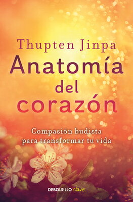 SPAーANATOMIA DEL CORAZON COMPA Thupten Jinpa DEBOLSILLO2026 Paperback Spanish ISBN：9786073864572 洋書 Social Science（社会科学）...
