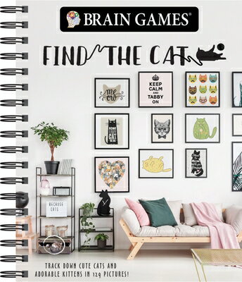BG ー FIND THE CAT Brain Games ー Picture Puzzles Publications International Ltd Brain Games PUBN INTL2019 Spiral English ...