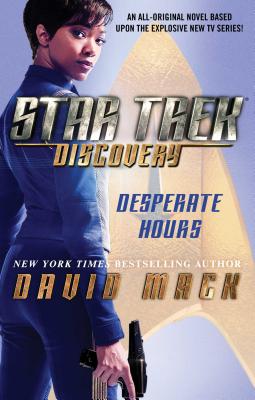 ST DISCY DESPERATE HOURS Star Trek: Discovery David Mack STAR TREK2017 Paperback English ISBN：9781501164576 洋書 Fiction &...