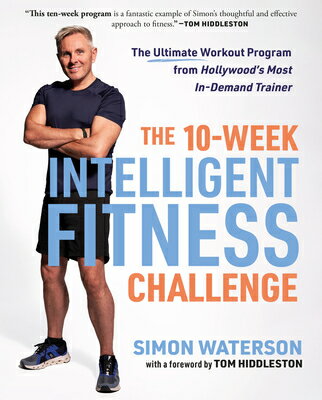 10ーWEEK INTELLIGENT FITNESS CH Simon Waterson Tom Hiddleston TRIUMPH BOOKS2023 Paperback English ISBN：9781637274576 洋書 F...