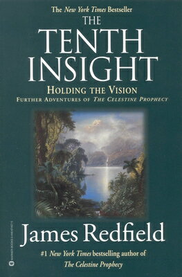 10TH INSIGHT Celestine Prophecy James Redfield GRAND CENTRAL PUBL1998 Paperback English ISBN：9780446674577 洋書 Fiction & ...