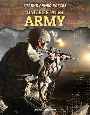 US ARMY Xtreme Armed Forces John Hamilton ABDO PUB CO2020 Library　Binding English ISBN：9781532194580 洋書 Books for kids（児...