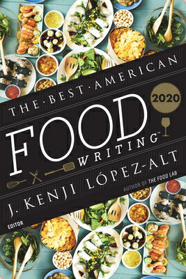 BEST AMER FOOD WRITING 2020 Best American J. Kenji LpezーAlt Silvia Killingsworth MARINER BOOKS2020 Paperback English ISB...