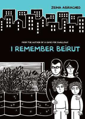I REMEMBER BEIRUT Zeina Abirached Zeina Abirached GRAPHIC UNIVERSE2014 Paperback English ISBN：9781467744584 洋書 Books for...