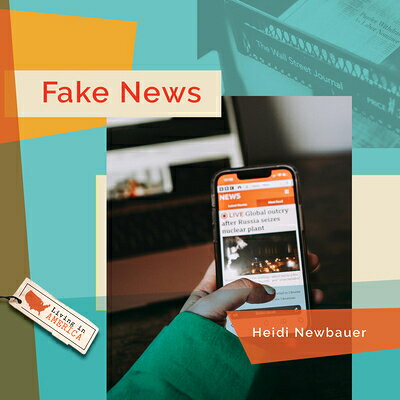 FAKE NEWS Heidi Newbauer CREATIVE ED & PAPERBACKS2024 Paperback English ISBN：9781682774588 洋書 Books for kids（児童書） Juveni...