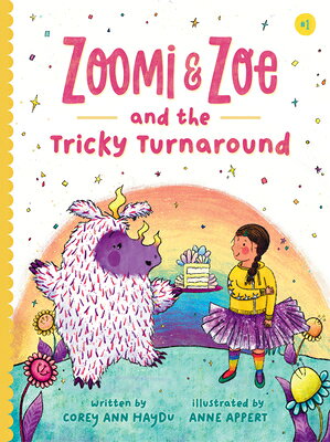 ZOOMI & ZOE & THE TRICKY TURNA Zoomi and Zoe Corey Ann Haydu Anne Appert QUIRK BOOKS2025 Hardcover English ISBN：97816836...