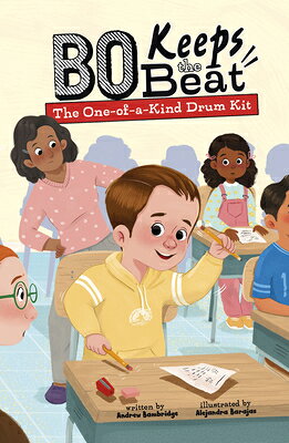 1ーOFーAーKIND DRUM KIT Bo Keeps the Beat Andrew Bambridge Alejandra Barajas PICTURE WINDOW BOOKS2024 Paperback English ISB...